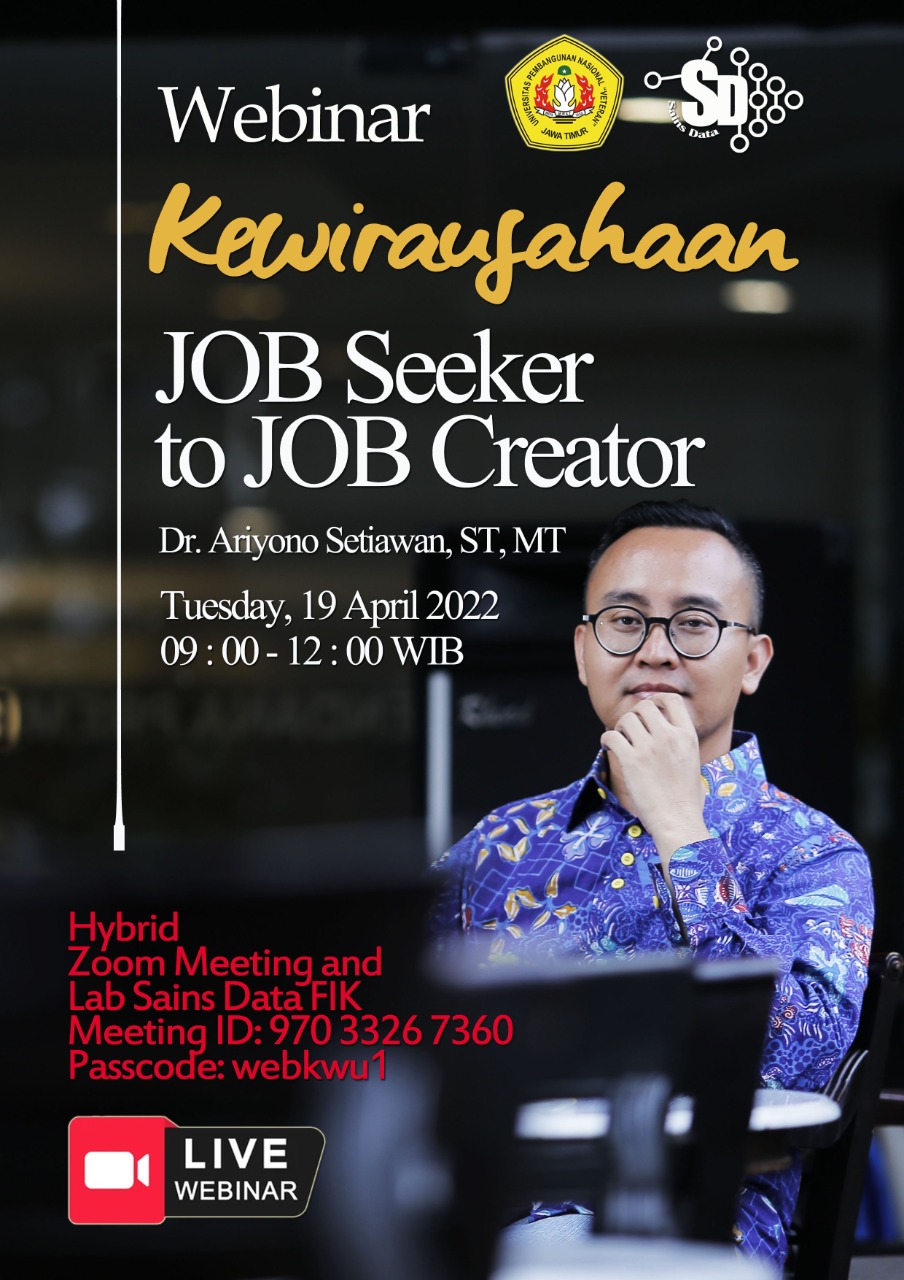Webinar KWU : “Job Seeker to Job Creator” – Sains Data